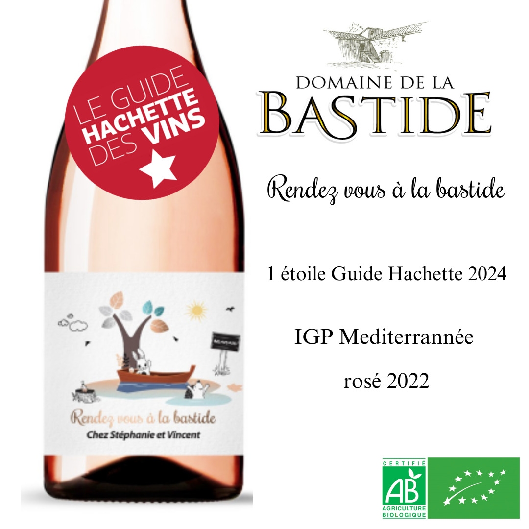 1 étoile au Guide Hachette 2024 pour notre rosé IGP Méditerranée ...